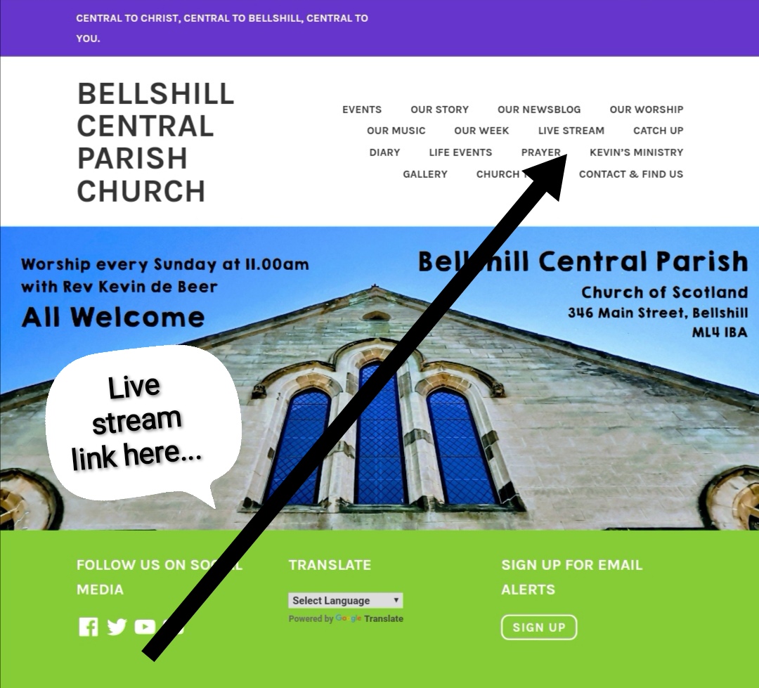 Live stream link – BELLSHILL: CENTRAL PARISH CHURCH OF SCOTLAND